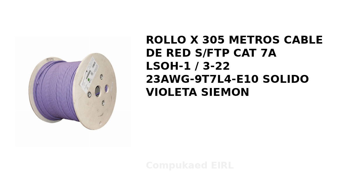 ROLLO X 305 METROS CABLE DE RED S/FTP CAT 7A LSOH-1 / 3-22 23AWG-9T7L4 ...